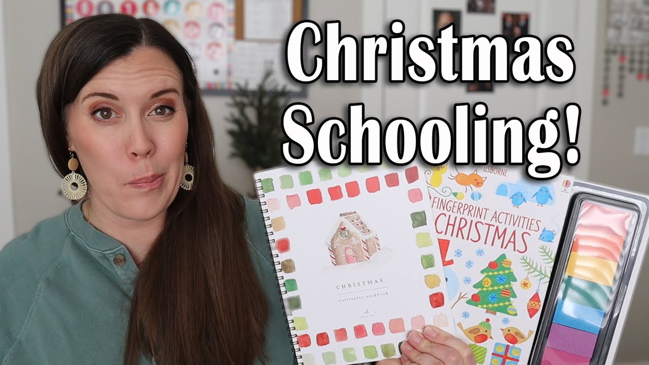 Christmas Schooling | What We are Doing for Homeschool | Show & Tell ...