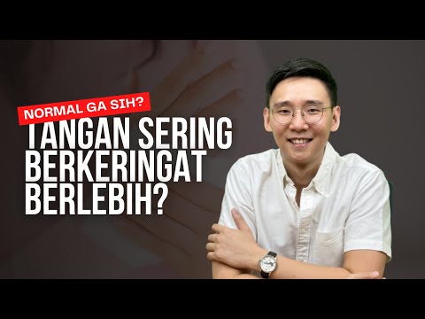 Telapak tangan anda sering basah? Itu normal?!
