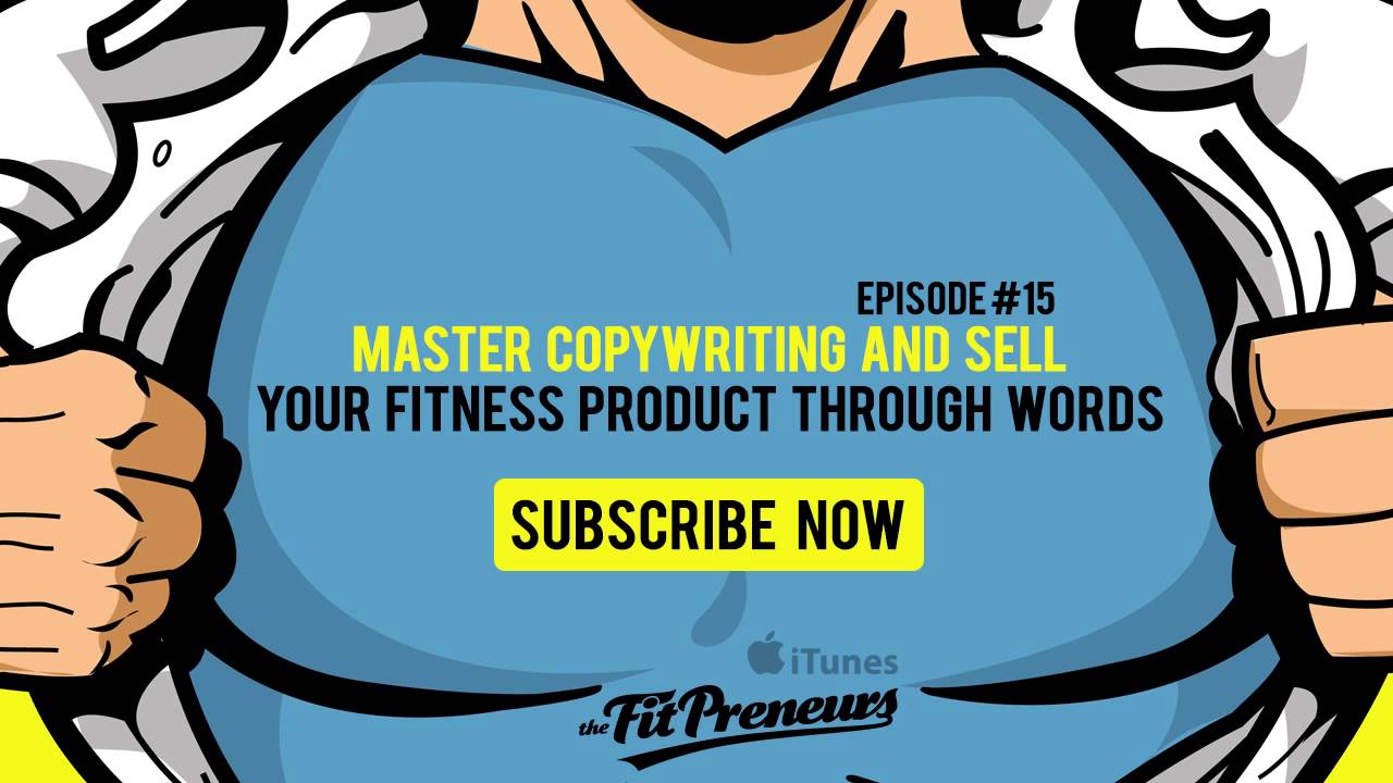Fitness Business Tips #15 - Master Copywriting & Sell Your Fitness ...