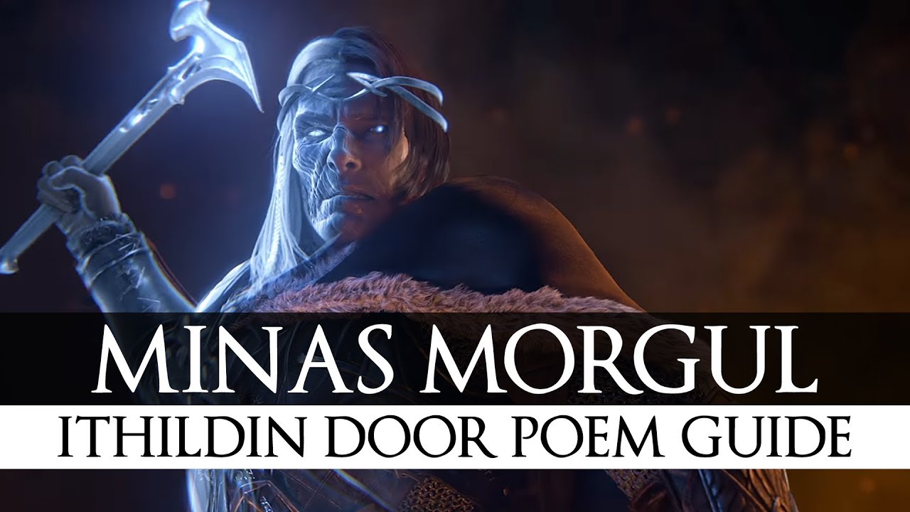 Middle-Earth: Shadow of War - Minas Morgul - Ithildin Door Poem Guide ...