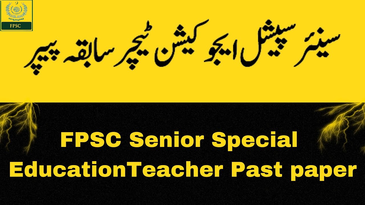FPSC Senior Special Education Teacher Past Paper - YouTube