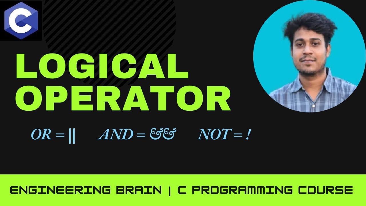 Logical Operators | C Programming Bangla Tutorial | সি প্রোগ্রামিং ...