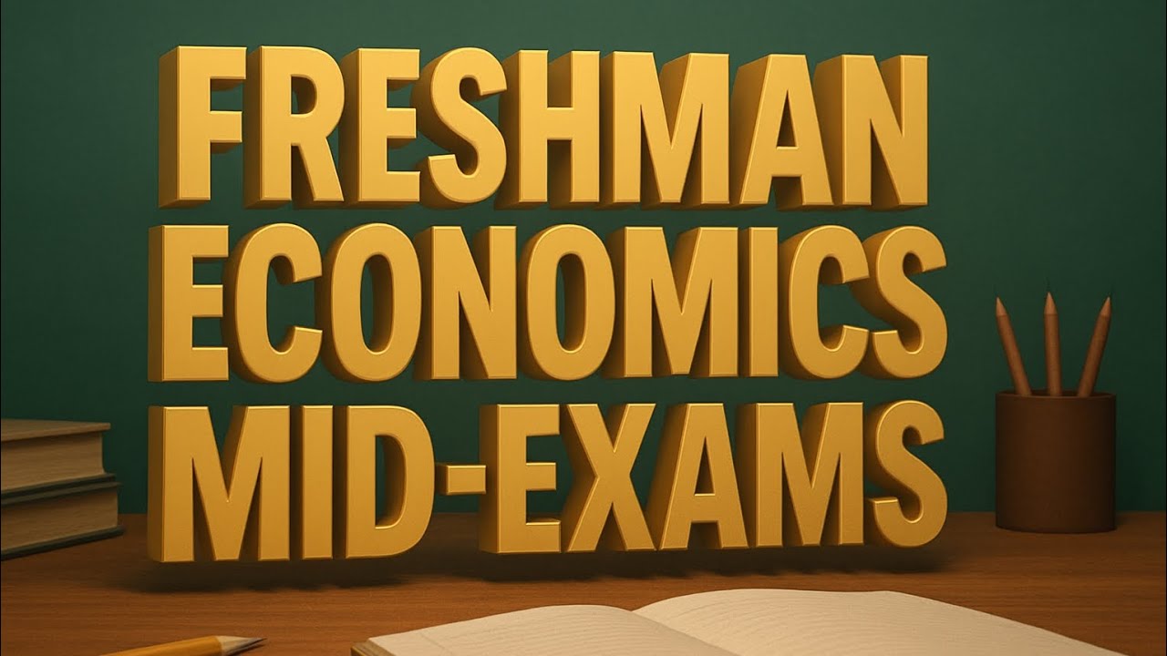 FRESHMAN ECONOMICS MID-Exam questions collection with answers - YouTube
