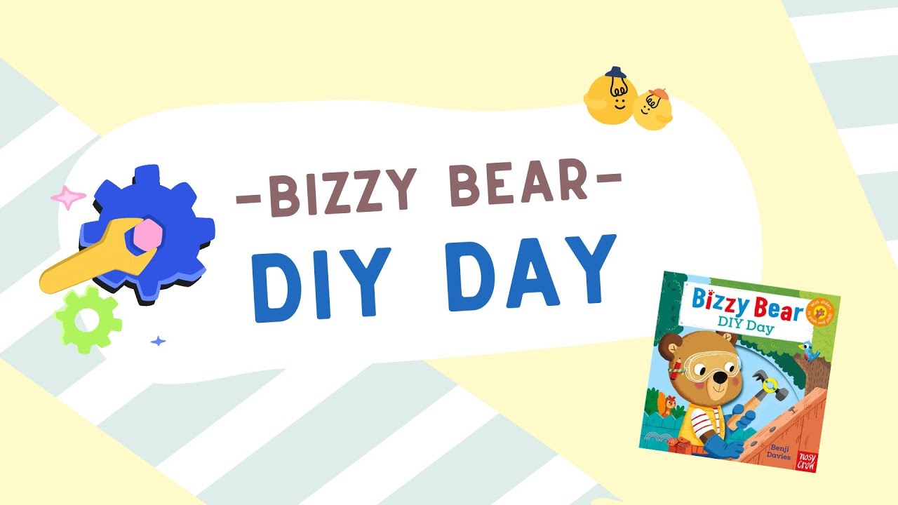 STORY TIME｜Bizzy Bear-DIY DAY - YouTube
