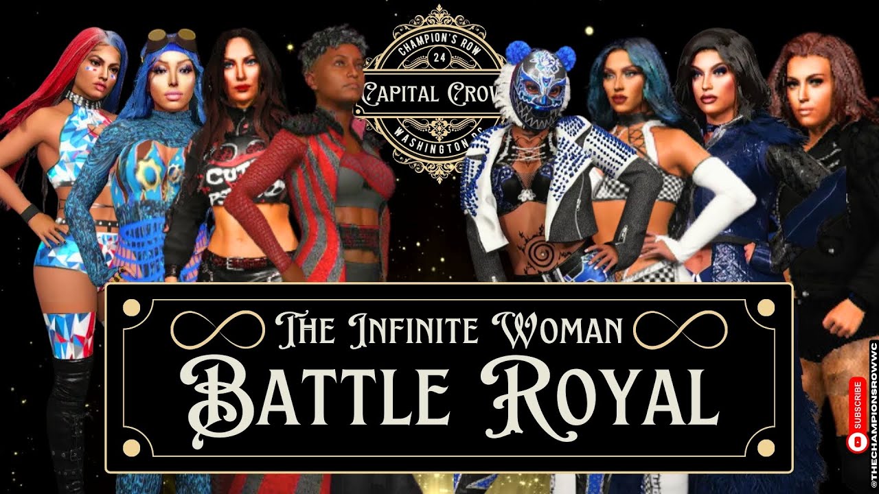 The Infinite Woman Battle Royal | #CRCapitalCrown #ChampsRow # ...