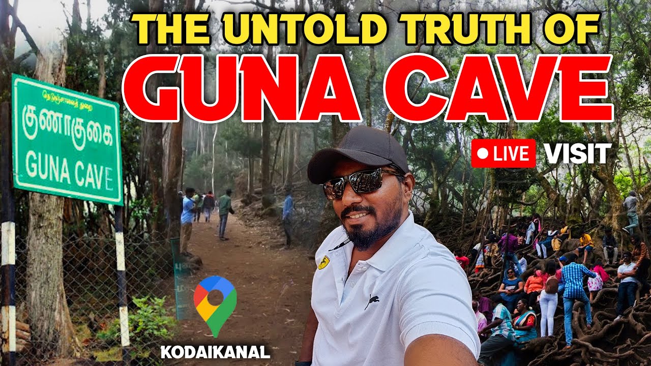 🔴GUNA CAVE சொல்லப்படாத உண்மை | Manjummel Boys⁉️☠️ | Big Man Bites # ...
