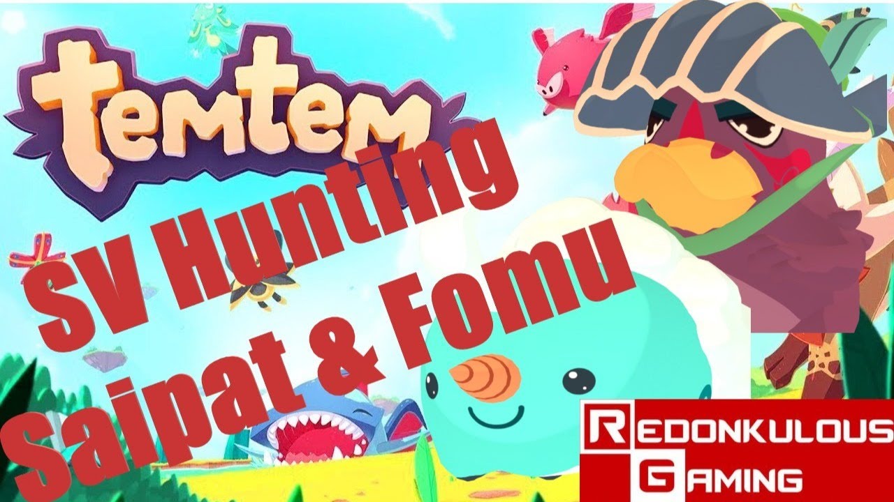 Temtem l Saipat & Fomu SV Hunting l Early Access - YouTube