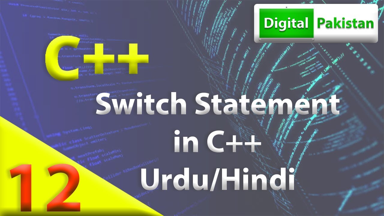 Switch Statement In C++ | Switch case Statement | c++ complete programming course in Urdu/Hindi ...