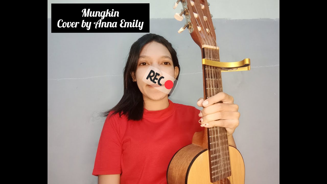 Mungkin (Melly Goeslaw)Cover Anna Emily - YouTube