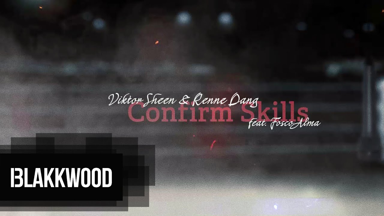 Viktor Sheen & Renne Dang - Confirm Skills feat. Fosco Alma (prod ...