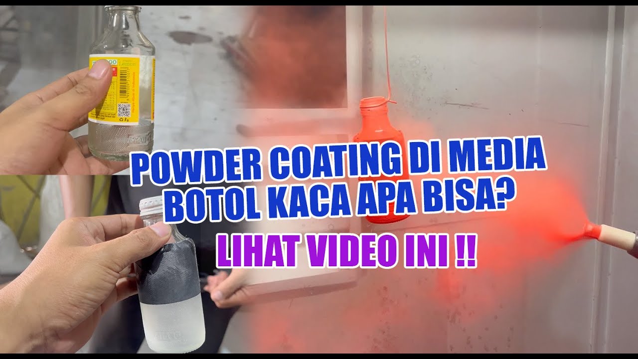 EKSPERIMEN, APA BISA BOTOL KACA DI POWDER COATING? - YouTube