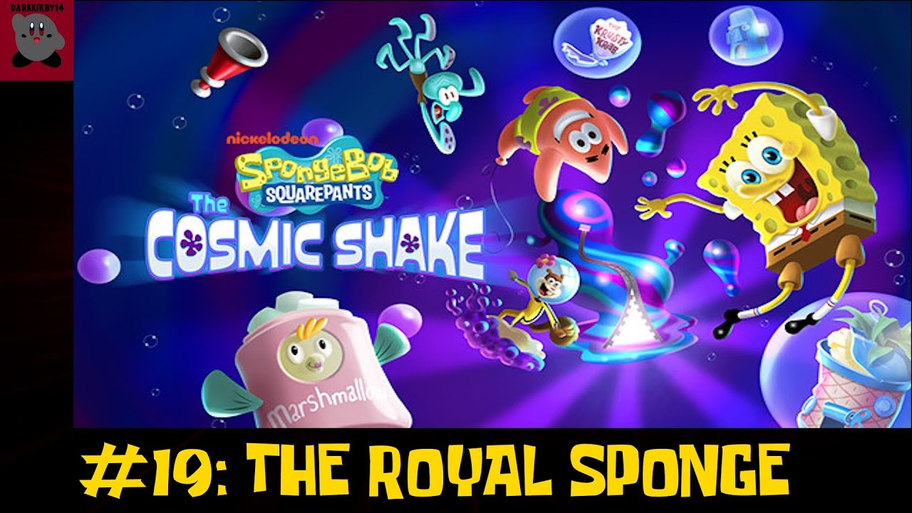 SpongeBob SquarePants: The Cosmic Shake #19: The Royal Sponge - YouTube
