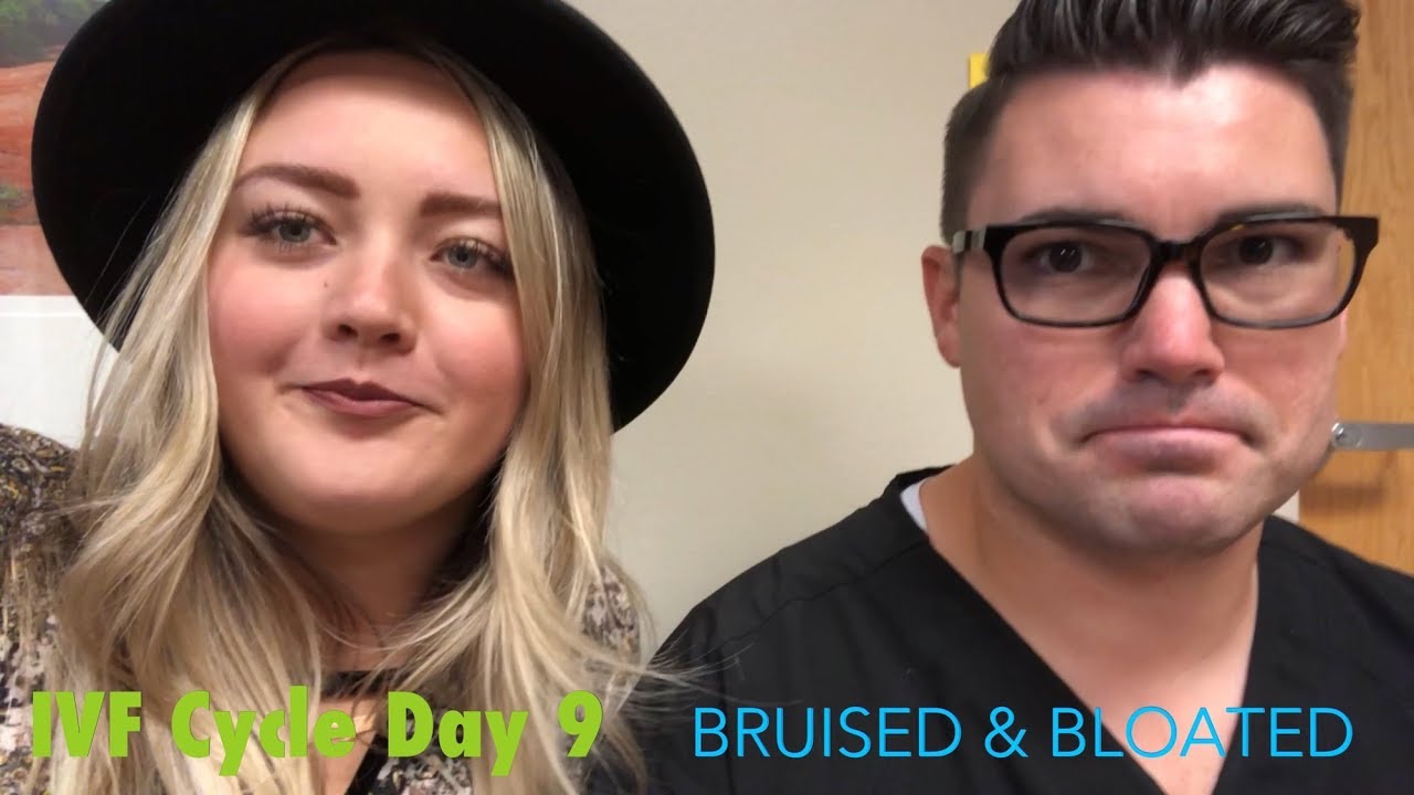 IVF Cycle Day 9 Bruised & Bloated - YouTube