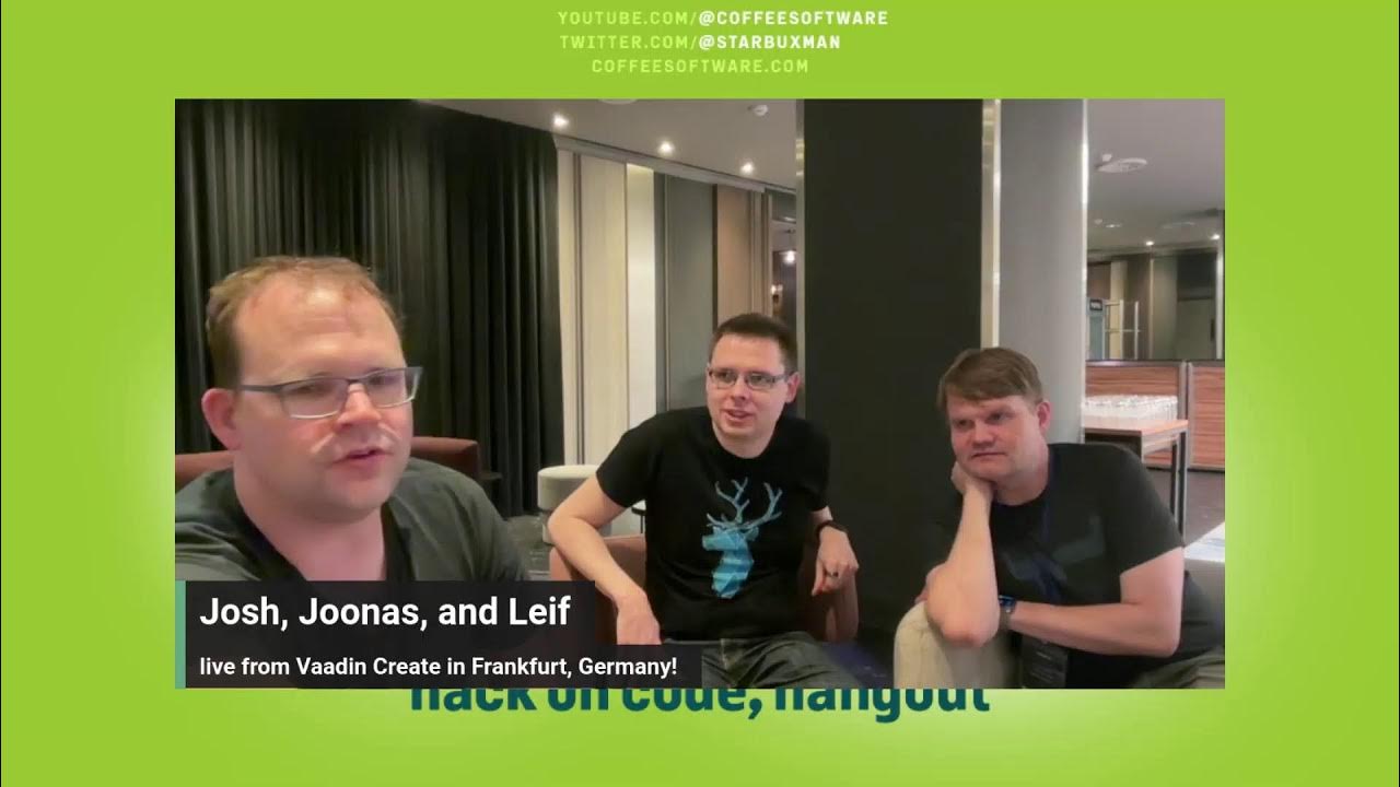 Live from Vaadin Create with Vaadin founder Joonas Lehtinen and Leif Åstrand - YouTube