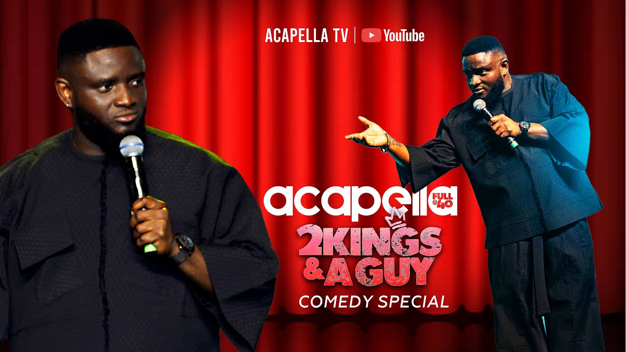 Acapella Full @40 (2Kings & A Guy) Comedy Special - YouTube