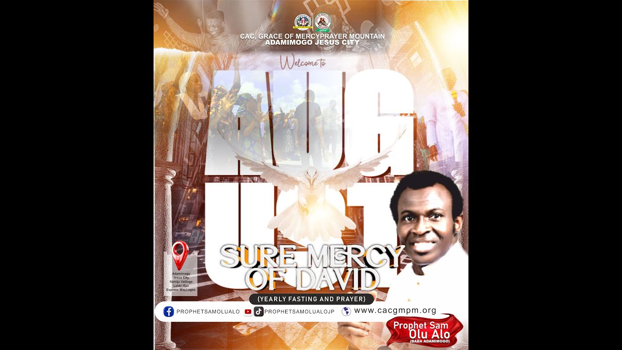 CAC GMPM ADAMIMOGO JESUS CITY || SURE MERCY OF DAVID || || 1st AUGUST ...