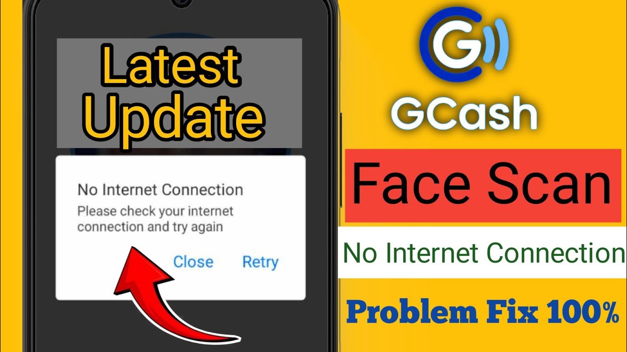 gcash no internet connection problem | gcash no face scan | gcash no ...
