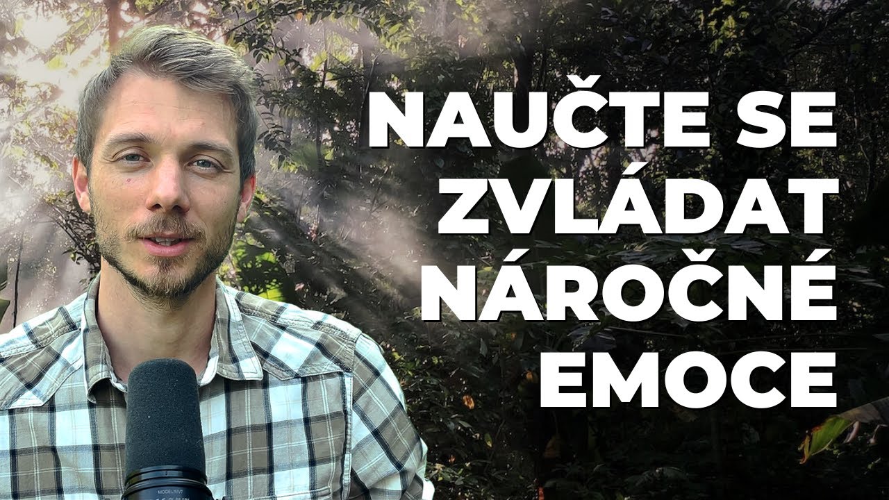 Naučte se zvládat náročné emoce i stres (Marek Vich) | Klid, pohoda a ...