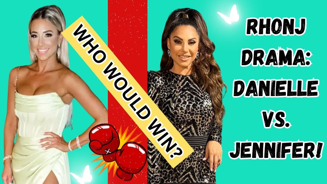 RHONJ Drama Danielle vs Jennifer! - YouTube