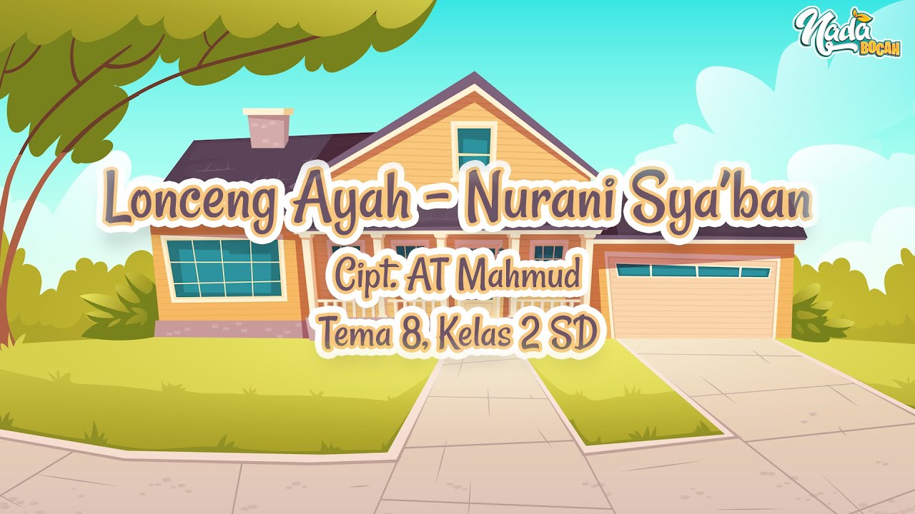 Lonceng Ayah (Cipt AT Mahmud) - Nurani Sya'ban Tema 8, Kelas 2 SD ...