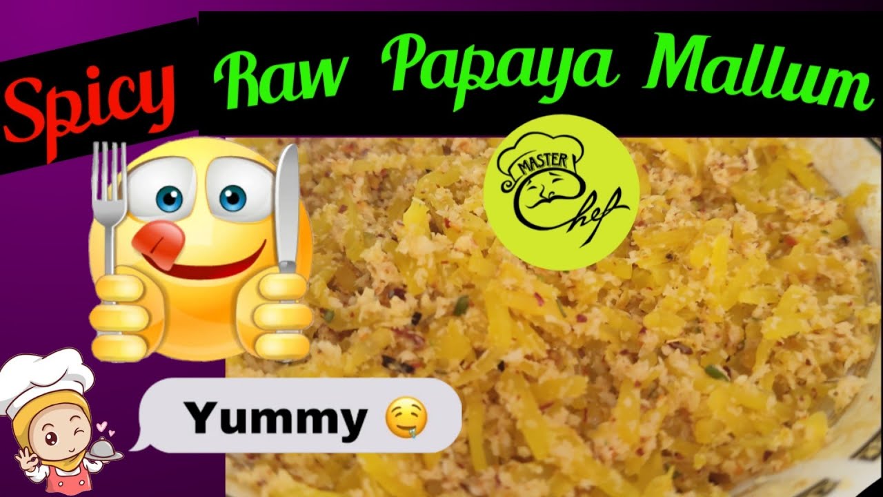 How To Make Spicy Raw Papaya Mallum | Cooking Video @MasterChefsrilanka ...