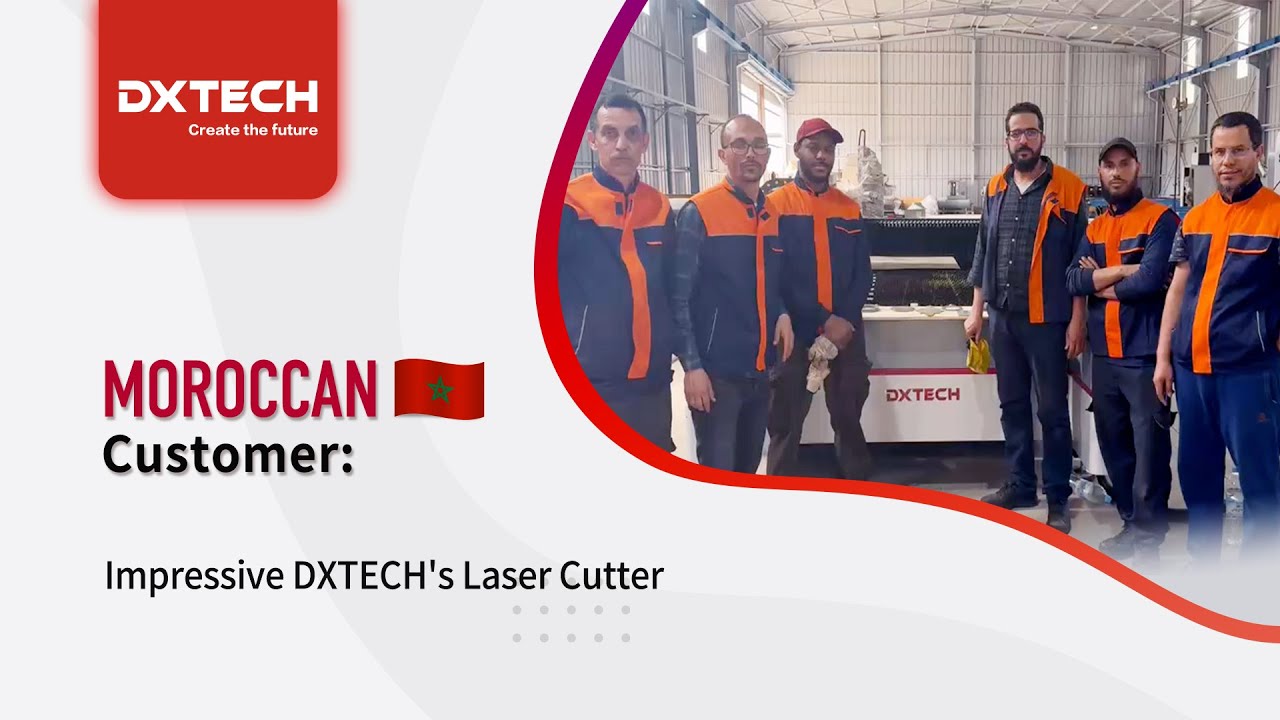 Moroccan Customer‘s Feedback About DXTECH 1585FP Large Format Fiber Laser Cutting Machine for ...