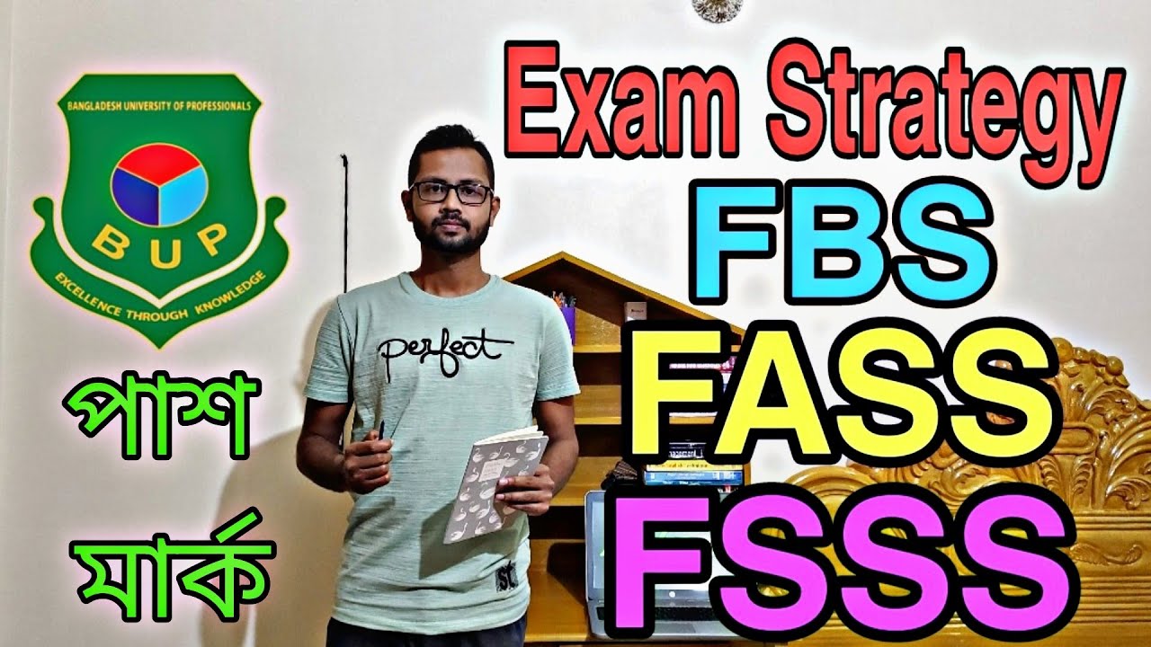 BUP Exam Strategy | BUP FBS FASS FSSS Unit | Marks Distribution | Pass ...