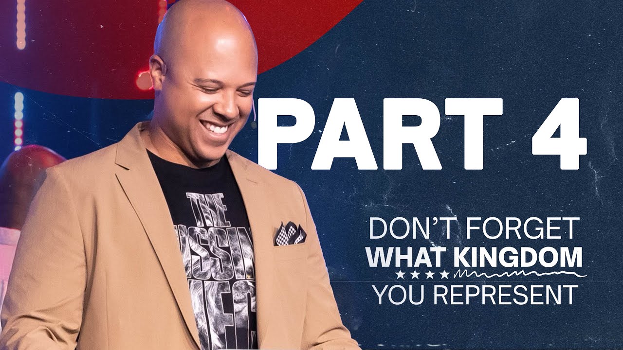 Don't Forget What Kingdom You Represent Pt 4 - Sean Moore - YouTube