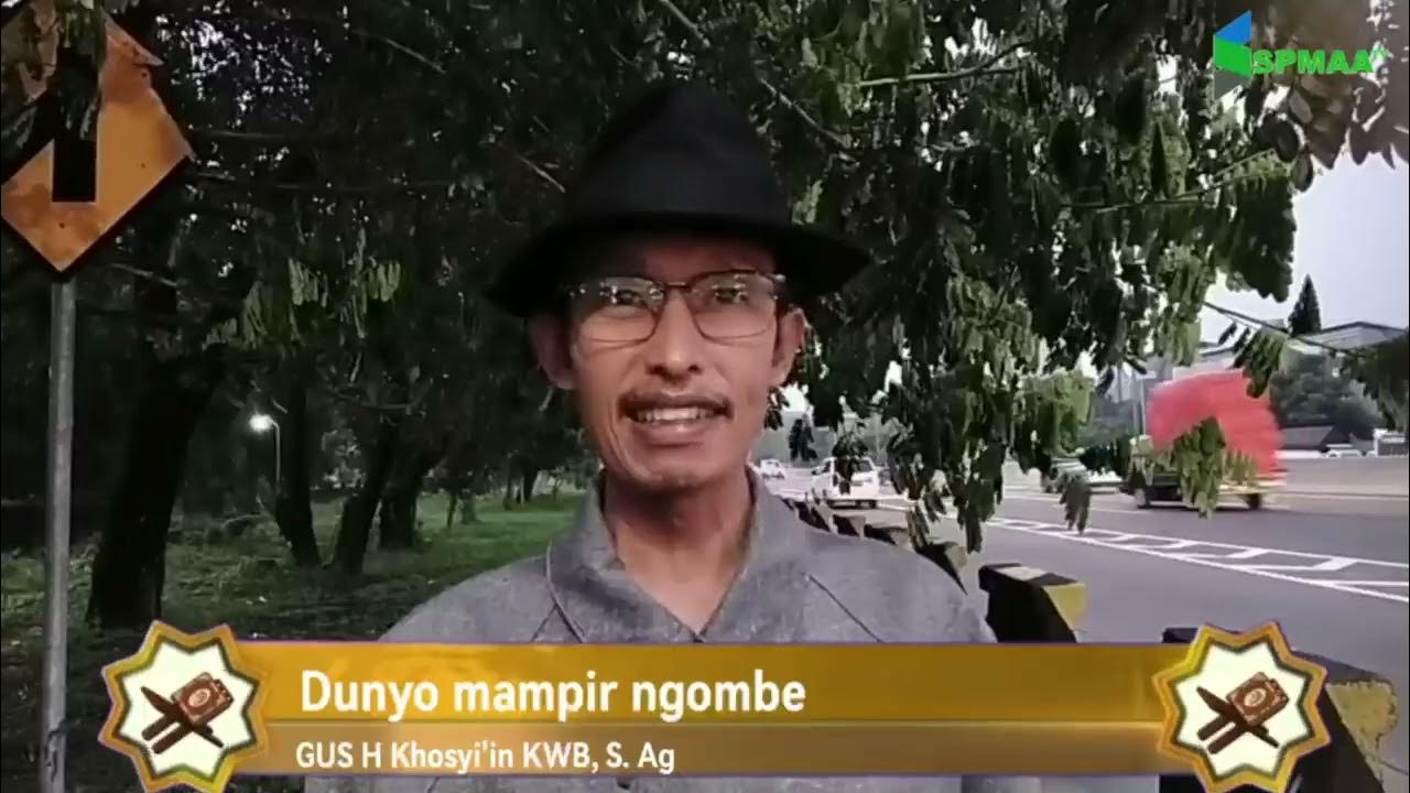 Kultum Day 9 Ramadhan 1446 H. Dunyo Mampir Ngombe. Gus H Khosyi'in KWB, S. Ag - YouTube