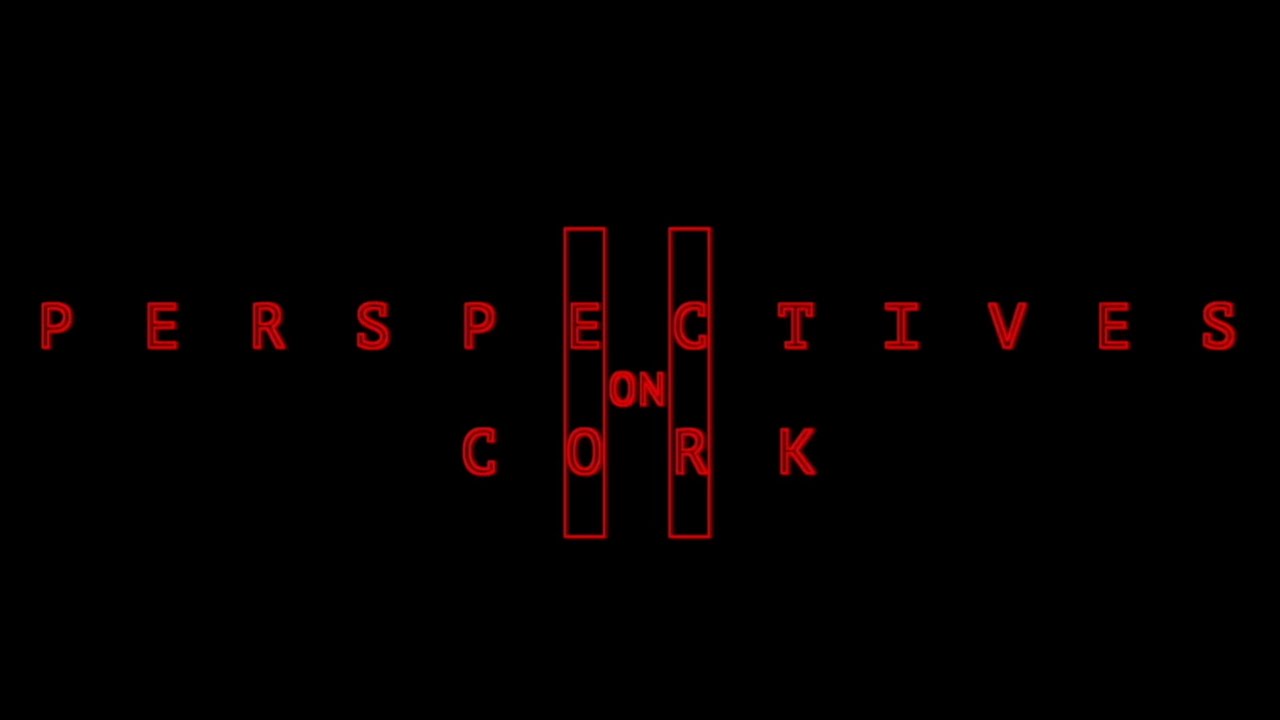 Perspectives On Cork II - YouTube