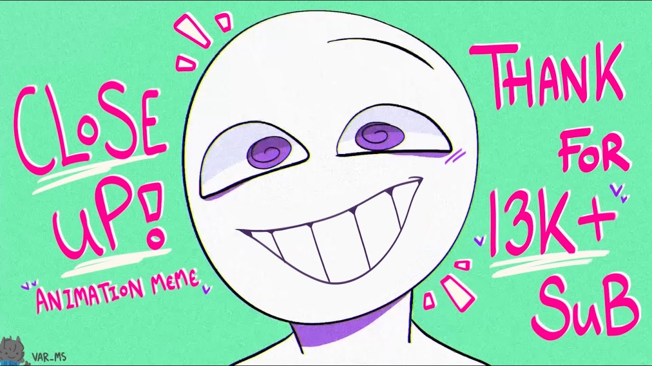 Close Up || FW || OC Animation Meme - YouTube