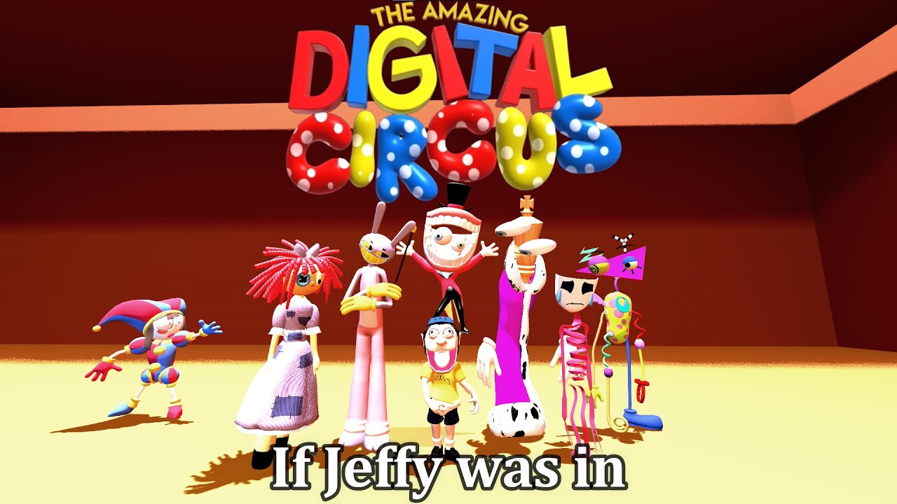 Sml Gmod Remake - If Jeffy Was in The Amazing Digital Circus Ft by ...