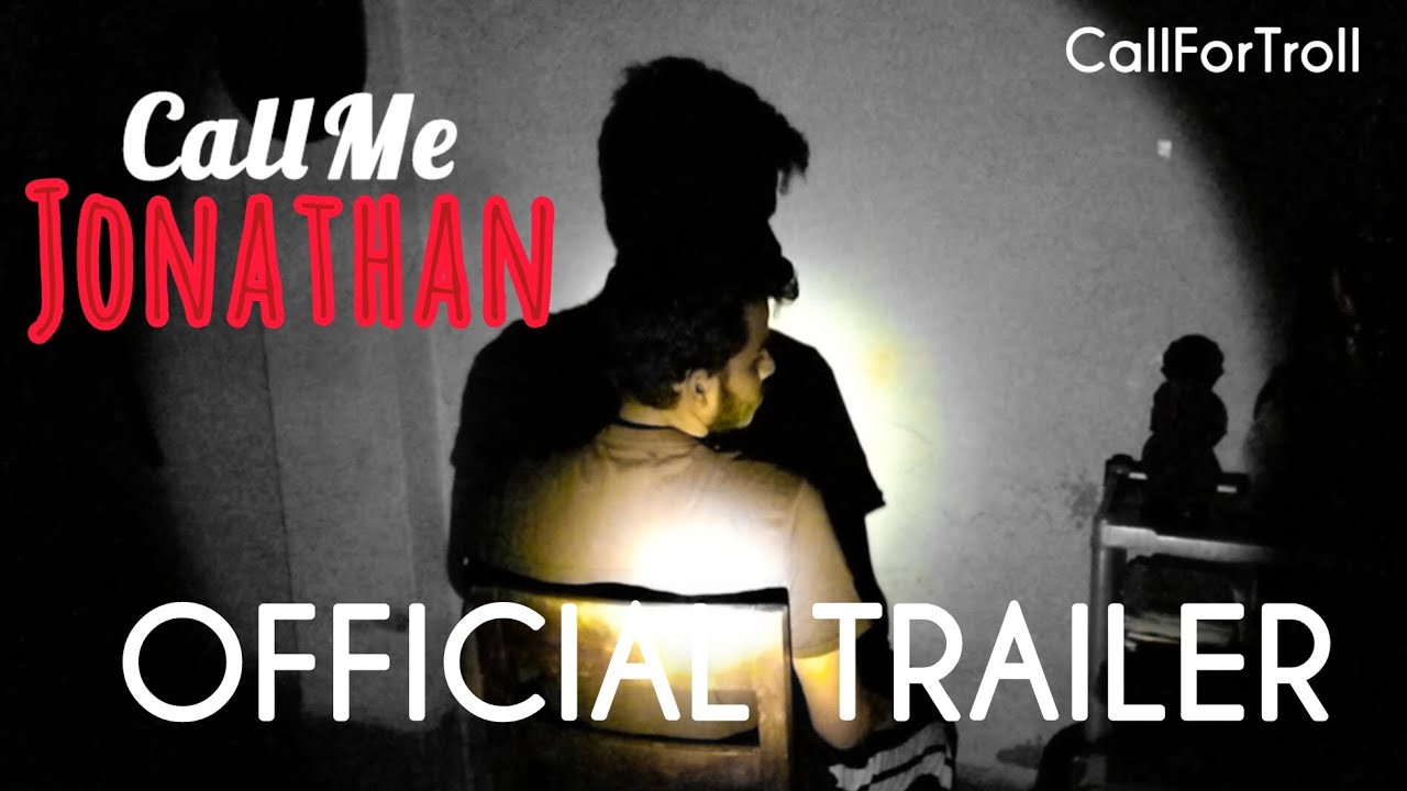 Call Me Jonathan 🖤 ||OFFICIAL TRAILER|| Short Film ||☠️👀 ...