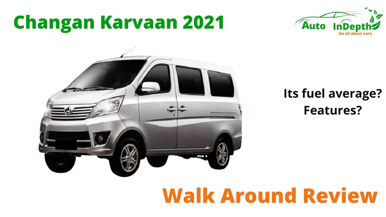 Changan Karvaan 2021 - Walkaround review - Specs and features - YouTube
