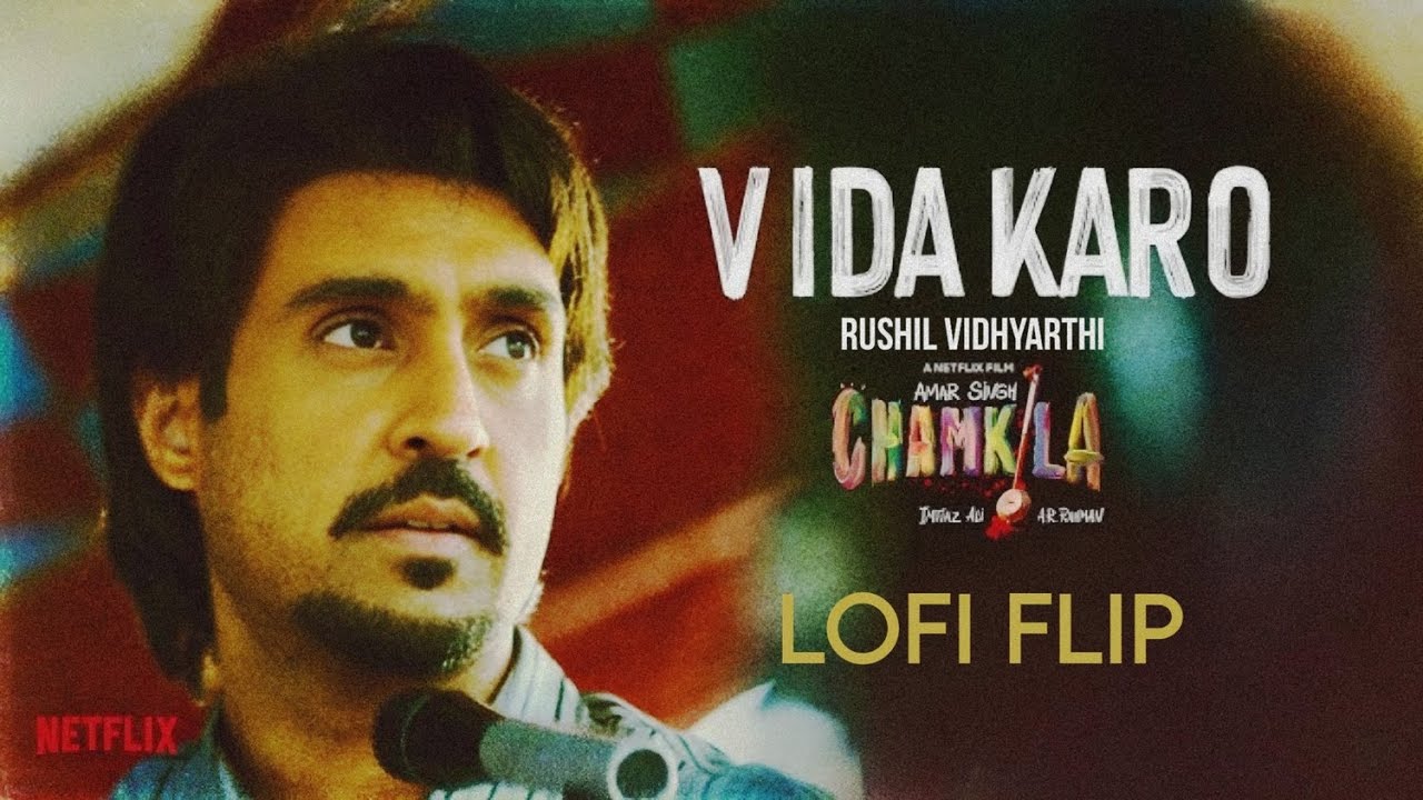 Vida Karo | Amar Singh Chamkila | Rushil Vidhyarthi - YouTube