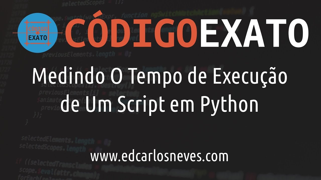 Tempo de Execução de Um Script em Python - YouTube