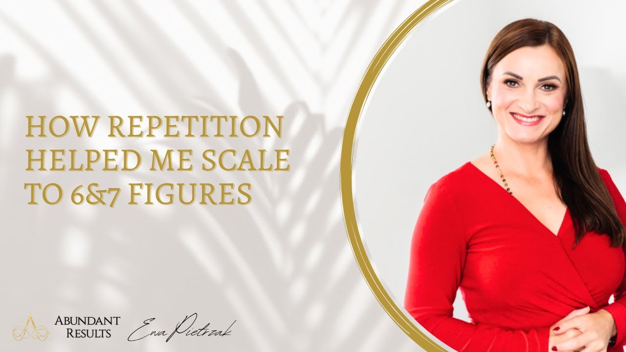How repetition helped me scale to 6&7 Figures - YouTube