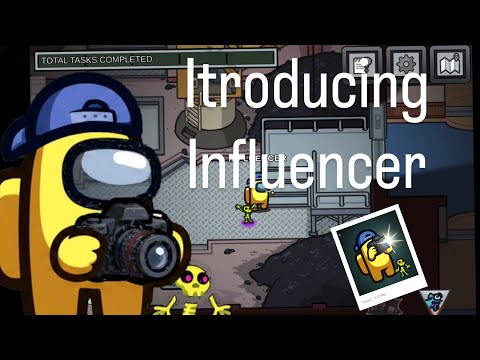 Among Us : Influencer Role 📸(Explained) 