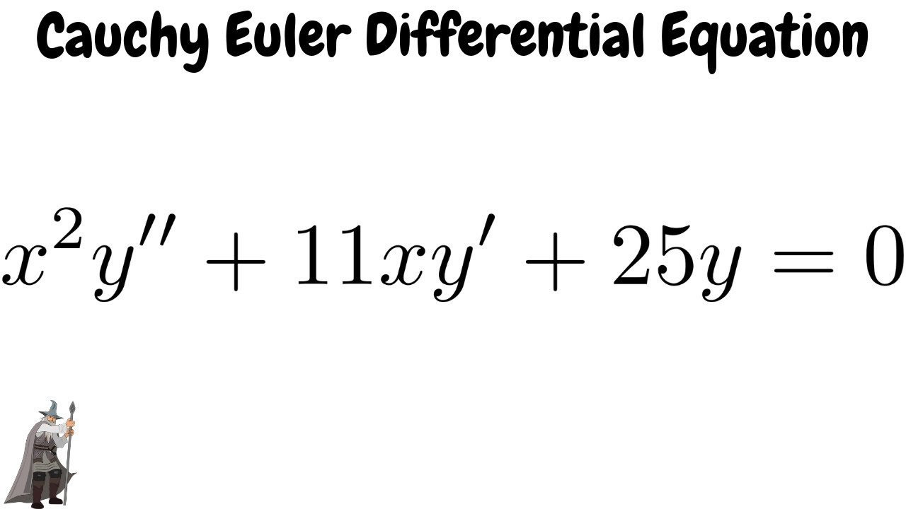 Solve X 2y 11xy 25y 0 Cauchy Euler Differential Equation YouTube
