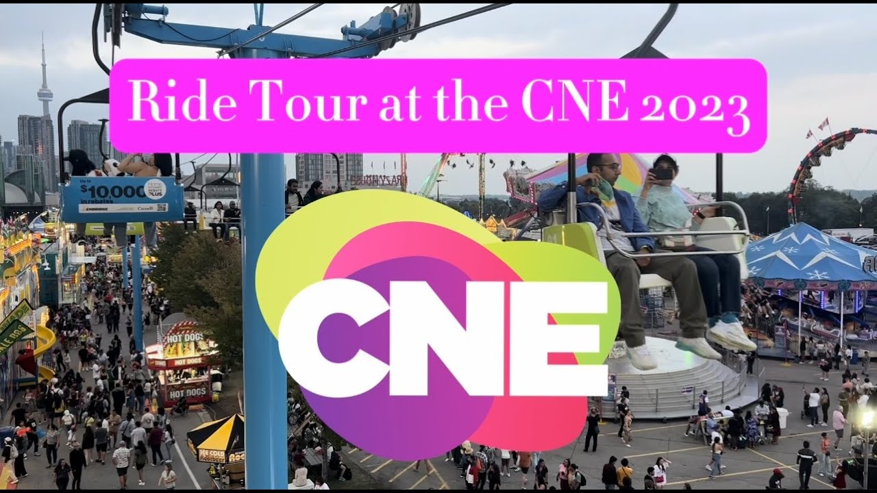 Ride Tour at the CNE | Ticket Info & Sky Ride Views #cne - YouTube