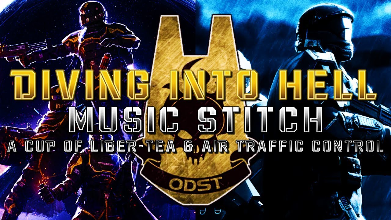 Diving Into Hell (Helldivers 2/Halo 3: ODST) - Music Stitch (A Cup of Liber-Tea/Air Traffic ...