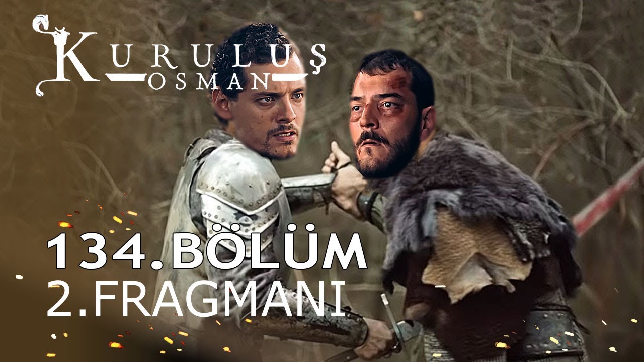 Kuruluş Osman 134. Bölüm 2. Fragmanı - YouTube
