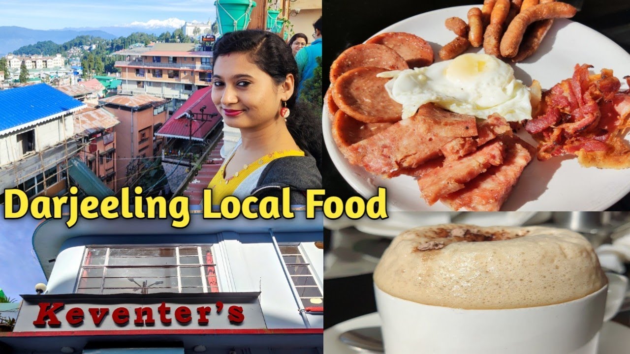 Keventer's Darjeeling Review Full Details | Darjeeling Food Vlog ...