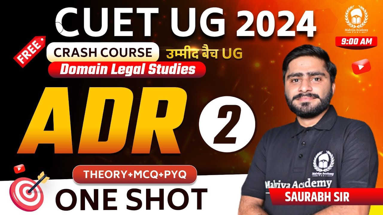 ADR One Shot Part-2 (Theory+PYQ+MCQ)|CUET 2024 Domain legal studies crash course|Saurabh Sir ...
