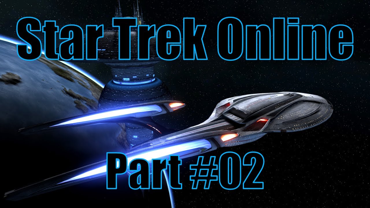 Let´s Play Star Trek Online / #02 / Colonel Hakeev - YouTube