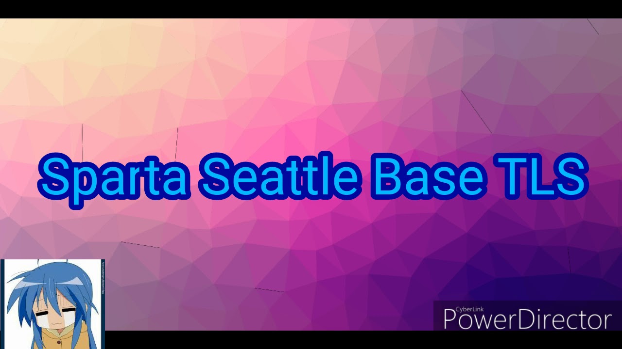 Sparta Seattle Base TLS - YouTube
