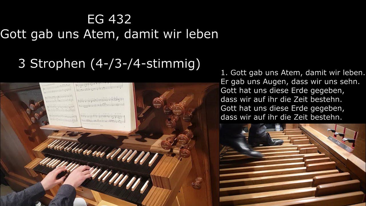 EG 432 - Gott gab uns Atem, damit wir leben (Orgelsätze mit Liedtext) - YouTube