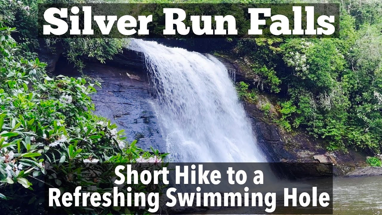 Silver Run Falls - Easy Waterfall Hike near Cashiers, NC - North ...