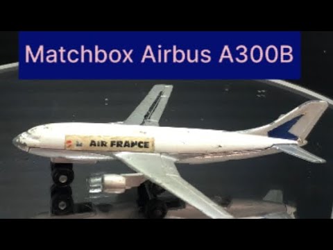 Matchbox Airbus A300B Die Cast Restoration - YouTube