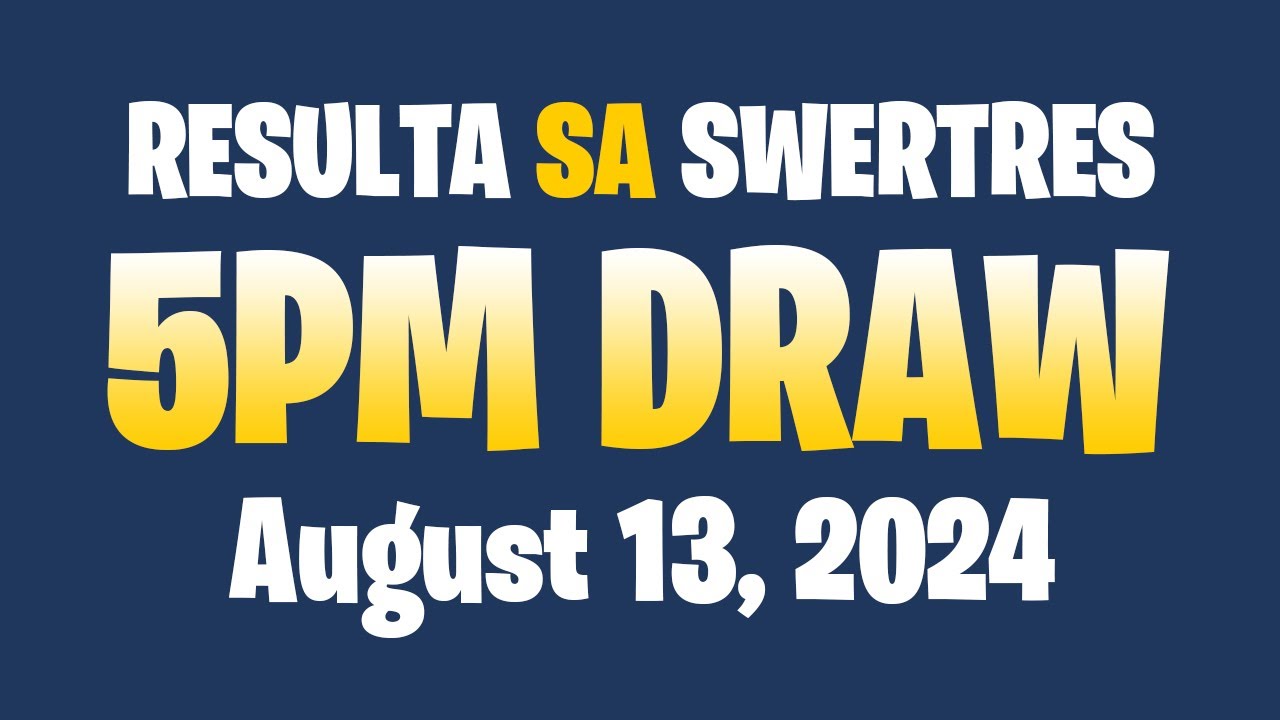 3D Swertres Result Today 5PM August 13 2024 Tuesday | PCSO Lotto Draw ...